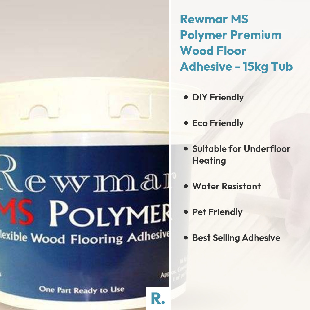 Rewmar MS Polymer Premium Wood Floor Adhesive (15kg Tub) | From £79.95 each